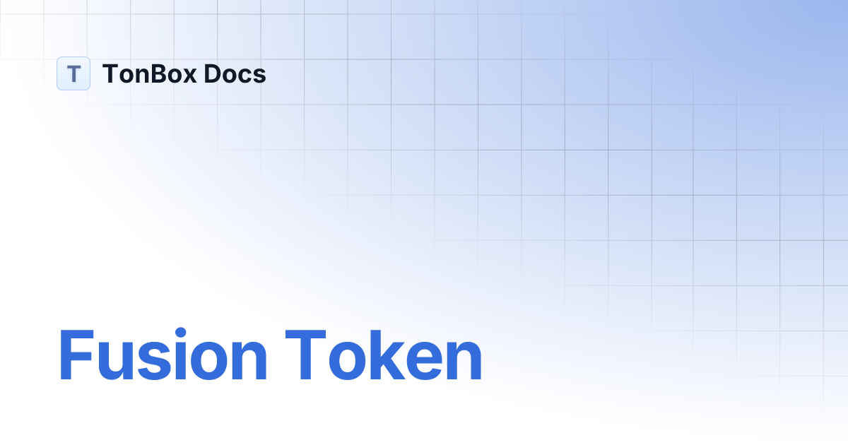 Fusion Token | TonBox Docs